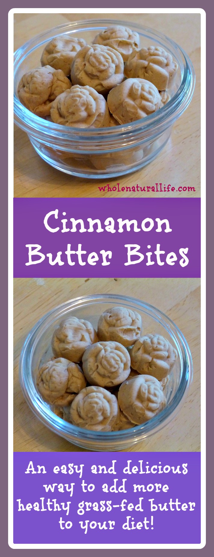 Cinnamon Butter Bites - Whole Natural Life