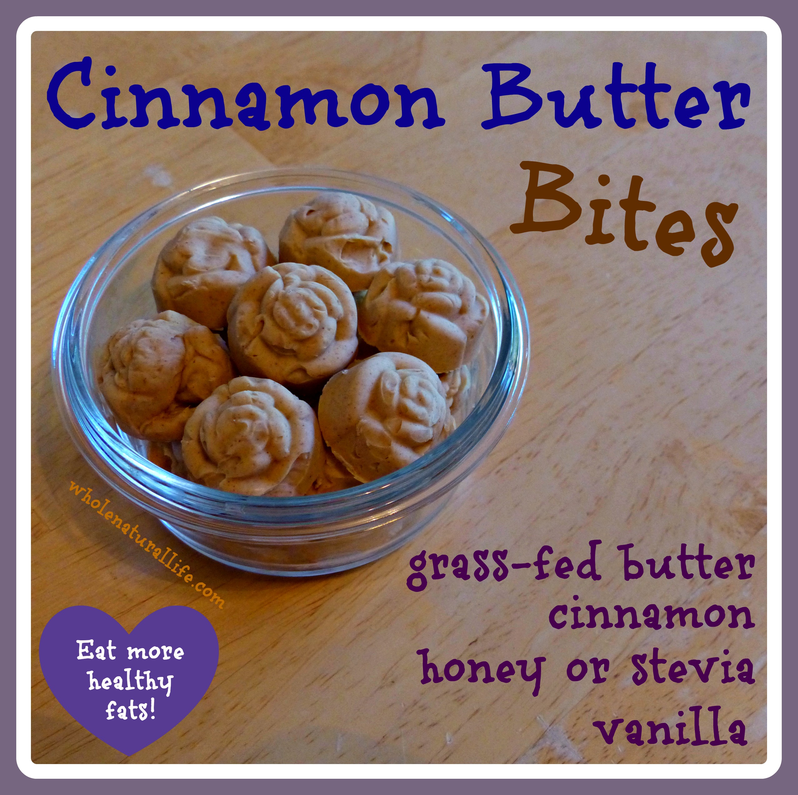 Cinnamon Butter Bites: An easy and delicious way to add more healthy ...